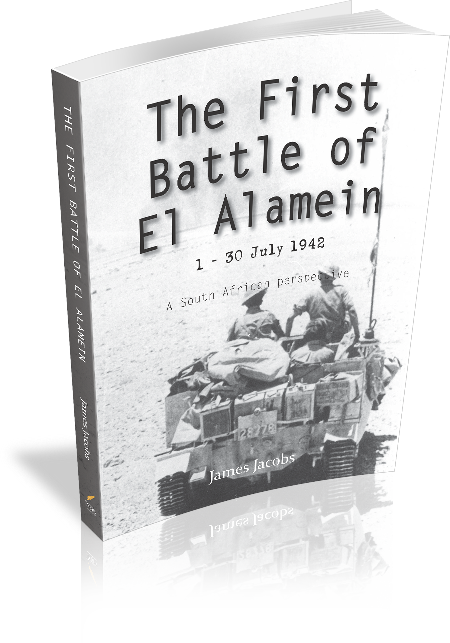 Book Published: The First Battle of El Alamein 1 – 30 JULY 1942 – iNtgrty